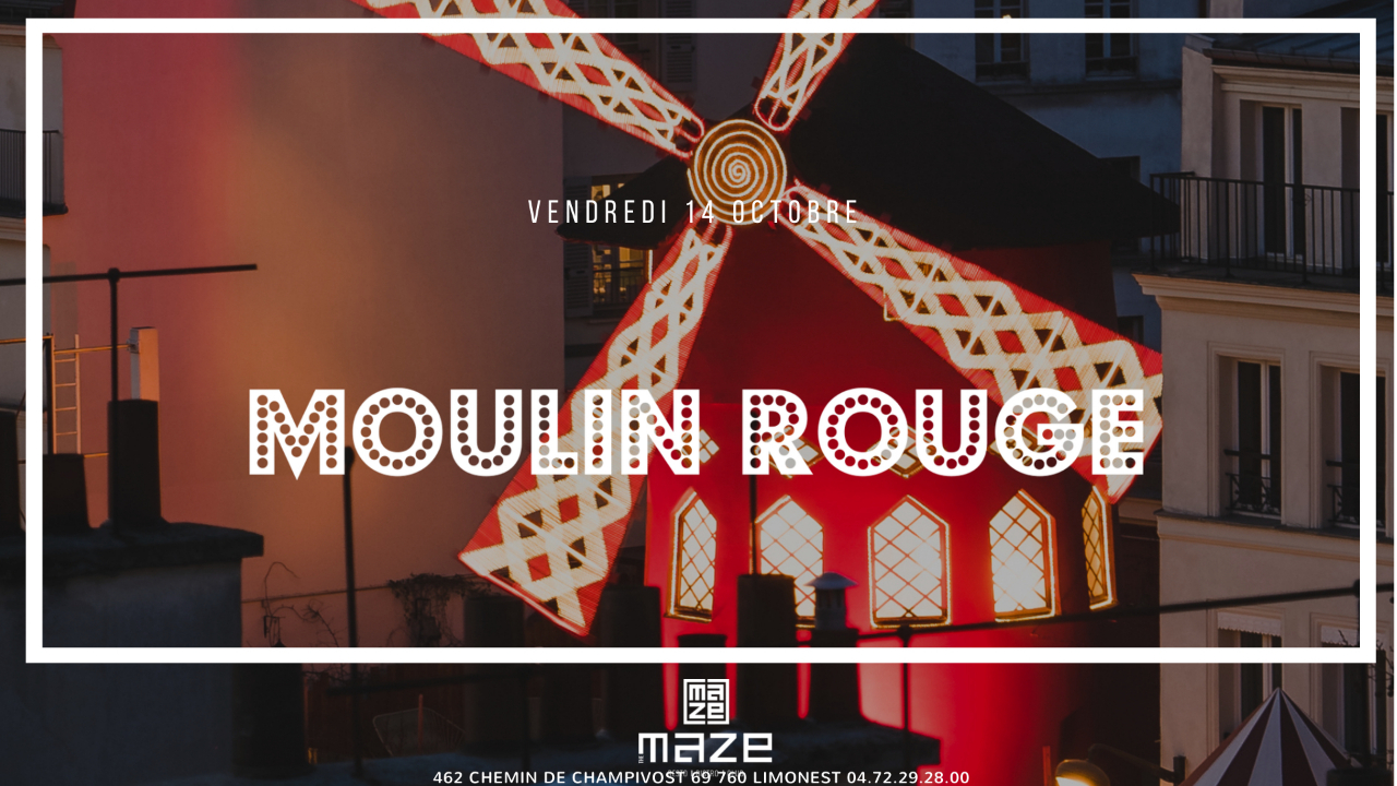 The Maze Lyon : ambiance Moulin Rouge vendredi